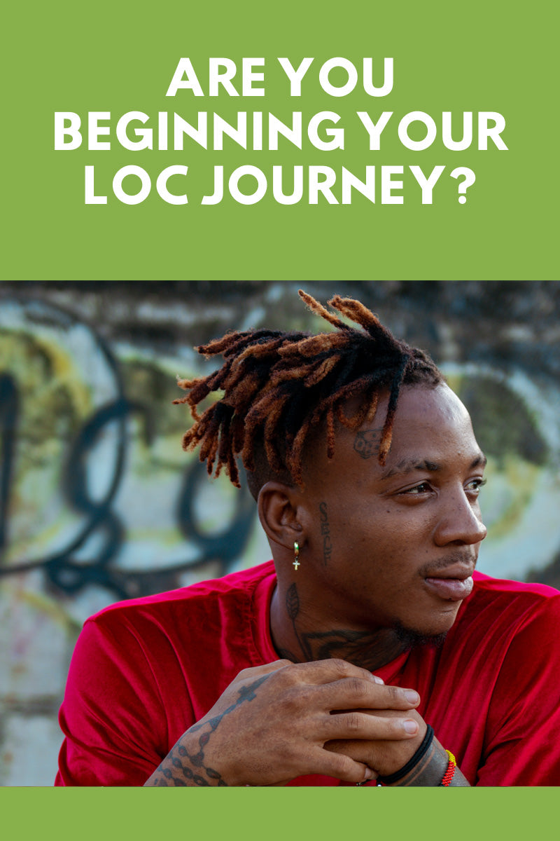 New to your loc journey? – Locsanity